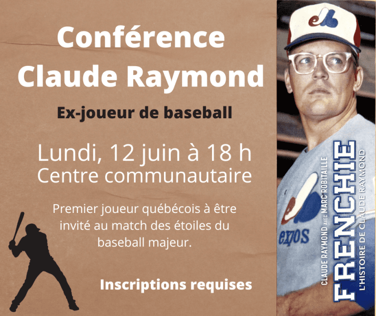 Conférence Claude Raymond - Municipalité de Roxton Pond